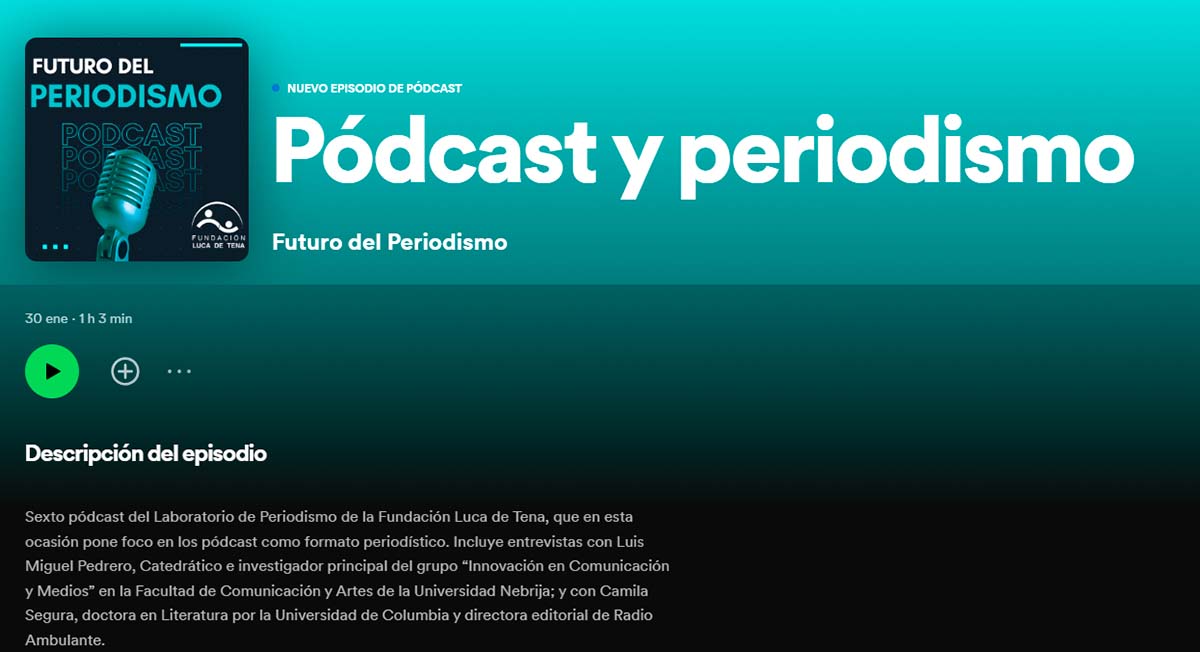 Futuro del Periodismo: podcast #06. Pódcast y periodismo. Entrevistas a Luis Miguel Pedrero y ...