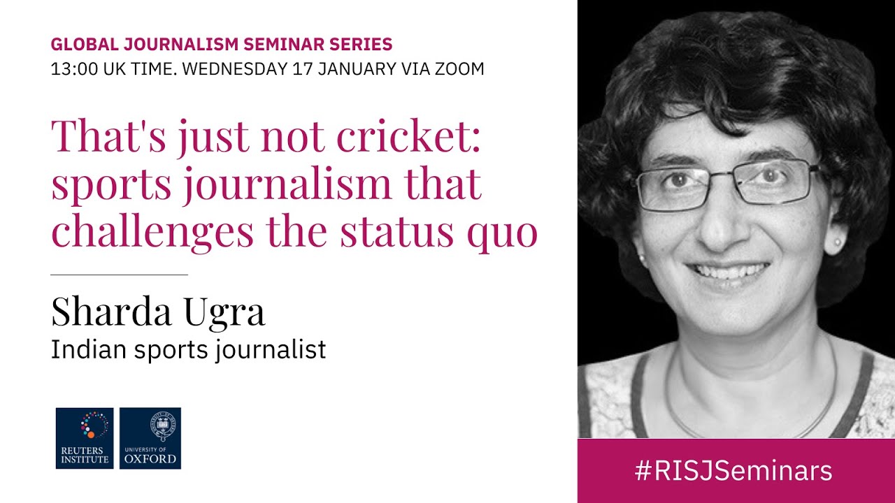 Varios desafíos actuales del periodismo deportivo, según la especialista Sharda Ugra ...