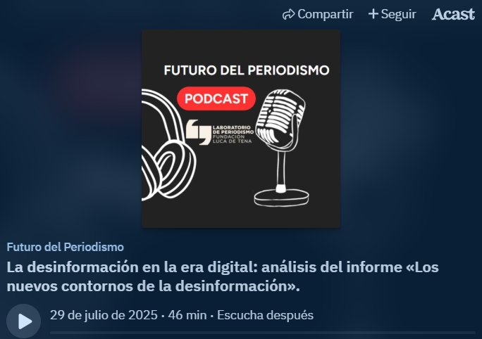Podcast 34#. La desinformación en la era digital: análisis del informe ...