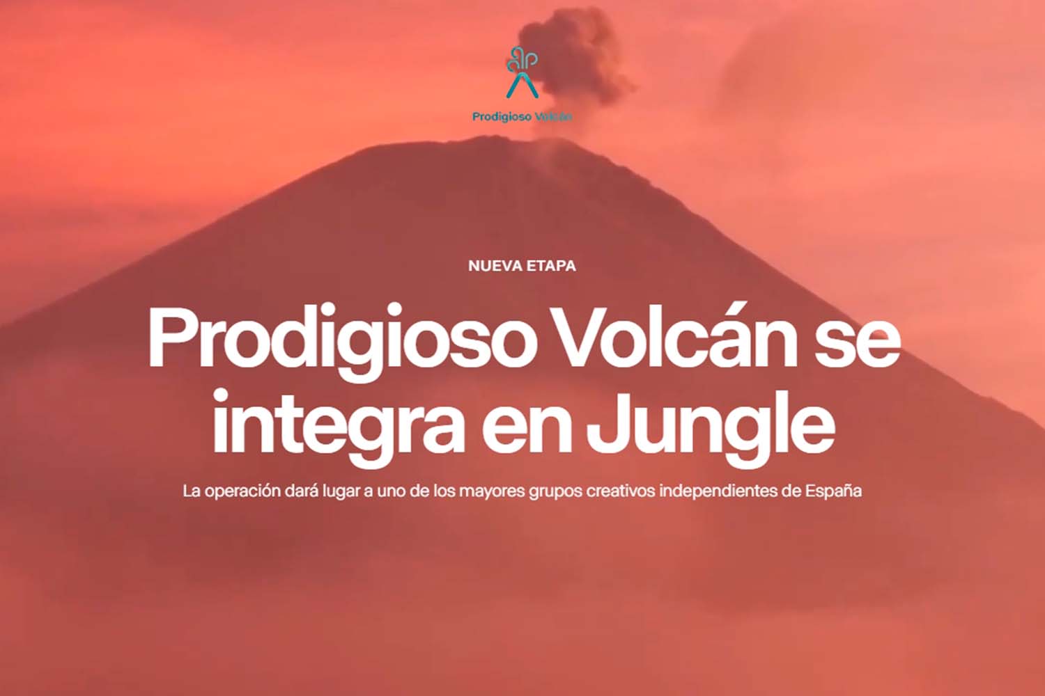 Prodigioso Volcán se integra en el ecosistema de Jungle y refuerza su ...
