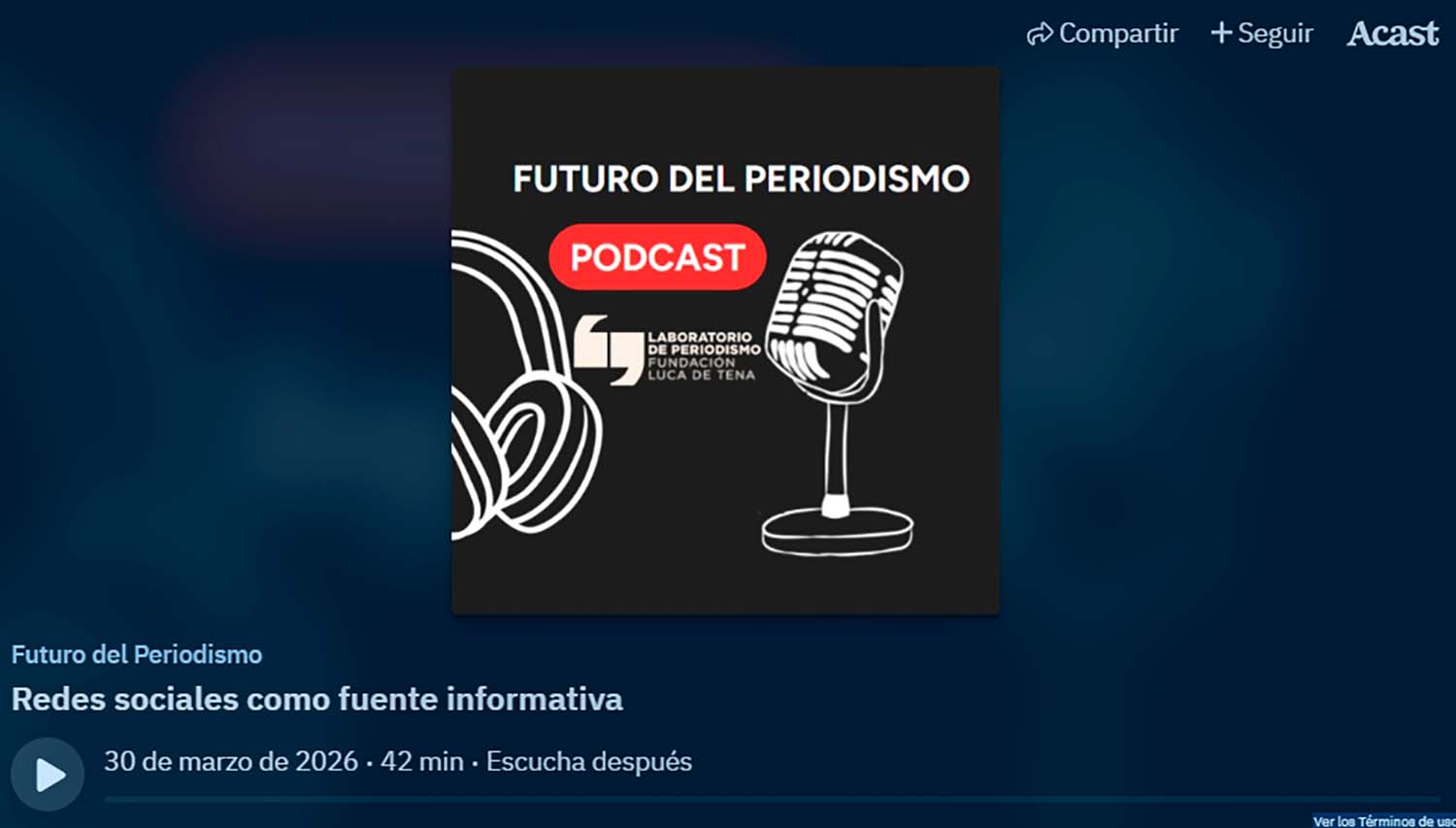 Podcast 41#. Redes sociales como fuente informativa. Entrevista a ...