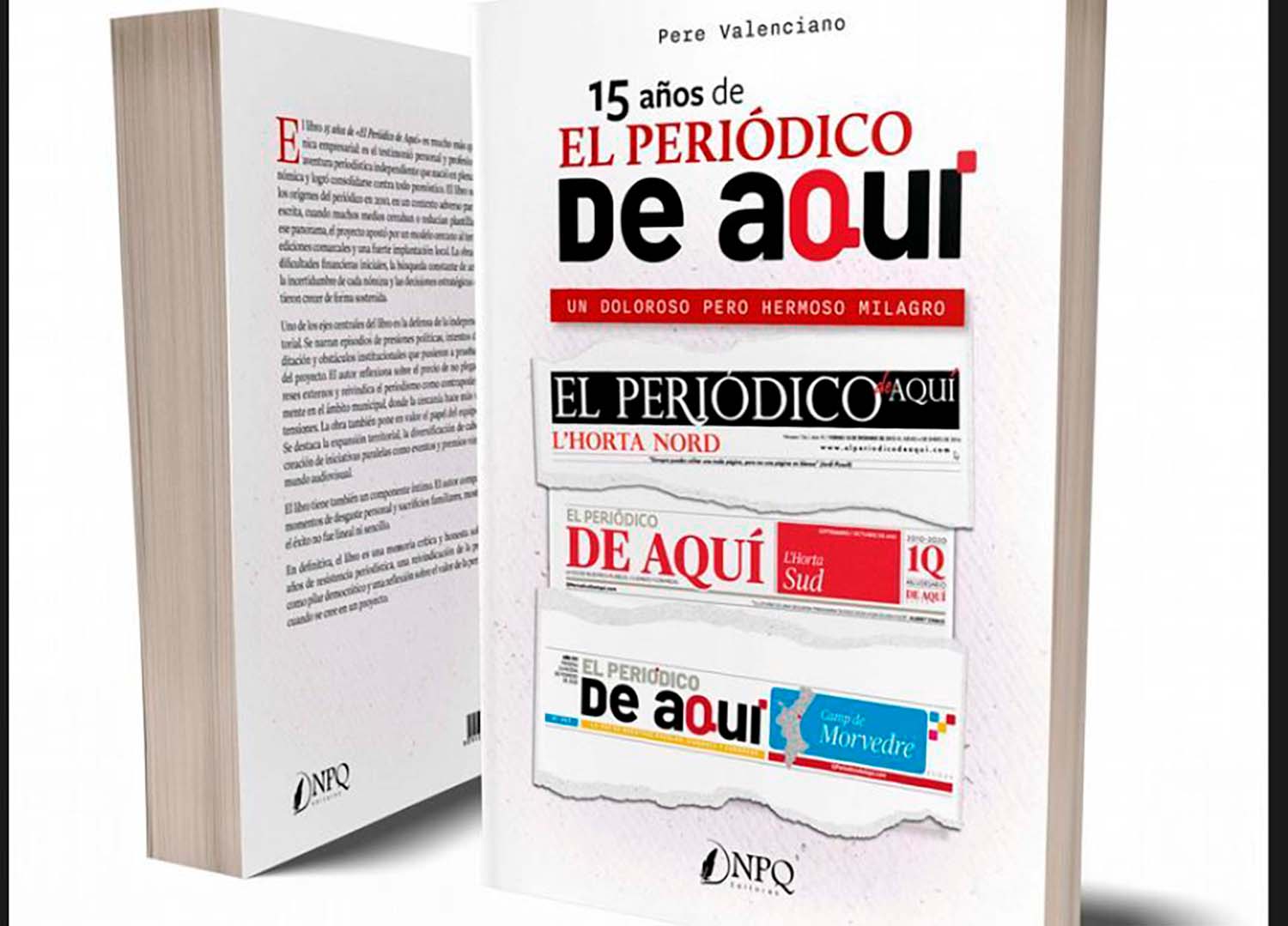 Un libro repasa los 15 años de trayectoria de El Periódico de Aquí en ...